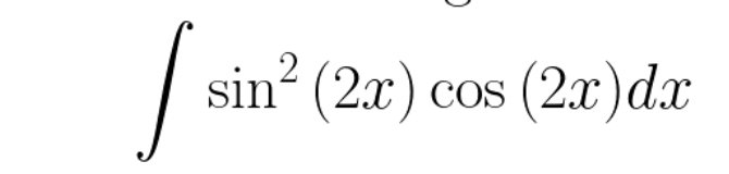 Solved sin? (2x) cos (2x)dx u= sin(2.c | Chegg.com