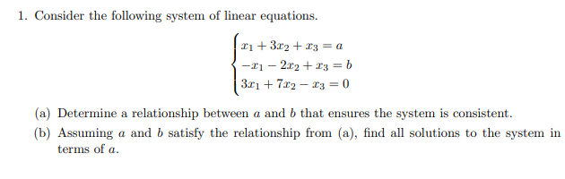 Solved 1. Consider the following system of linear equations. | Chegg.com