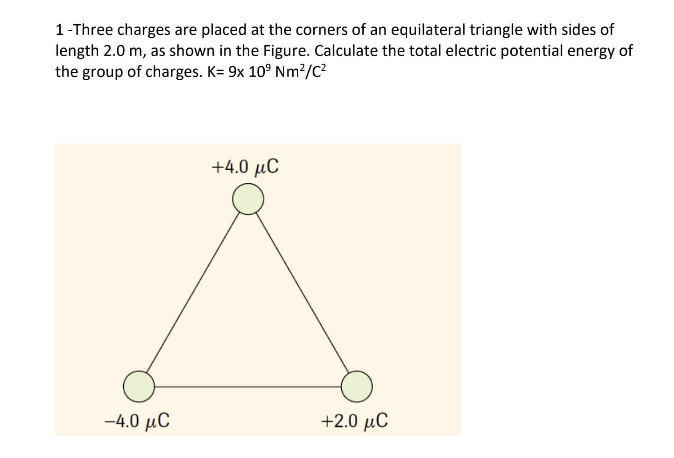 Solved 1 -Three charges are placed at the corners of an | Chegg.com