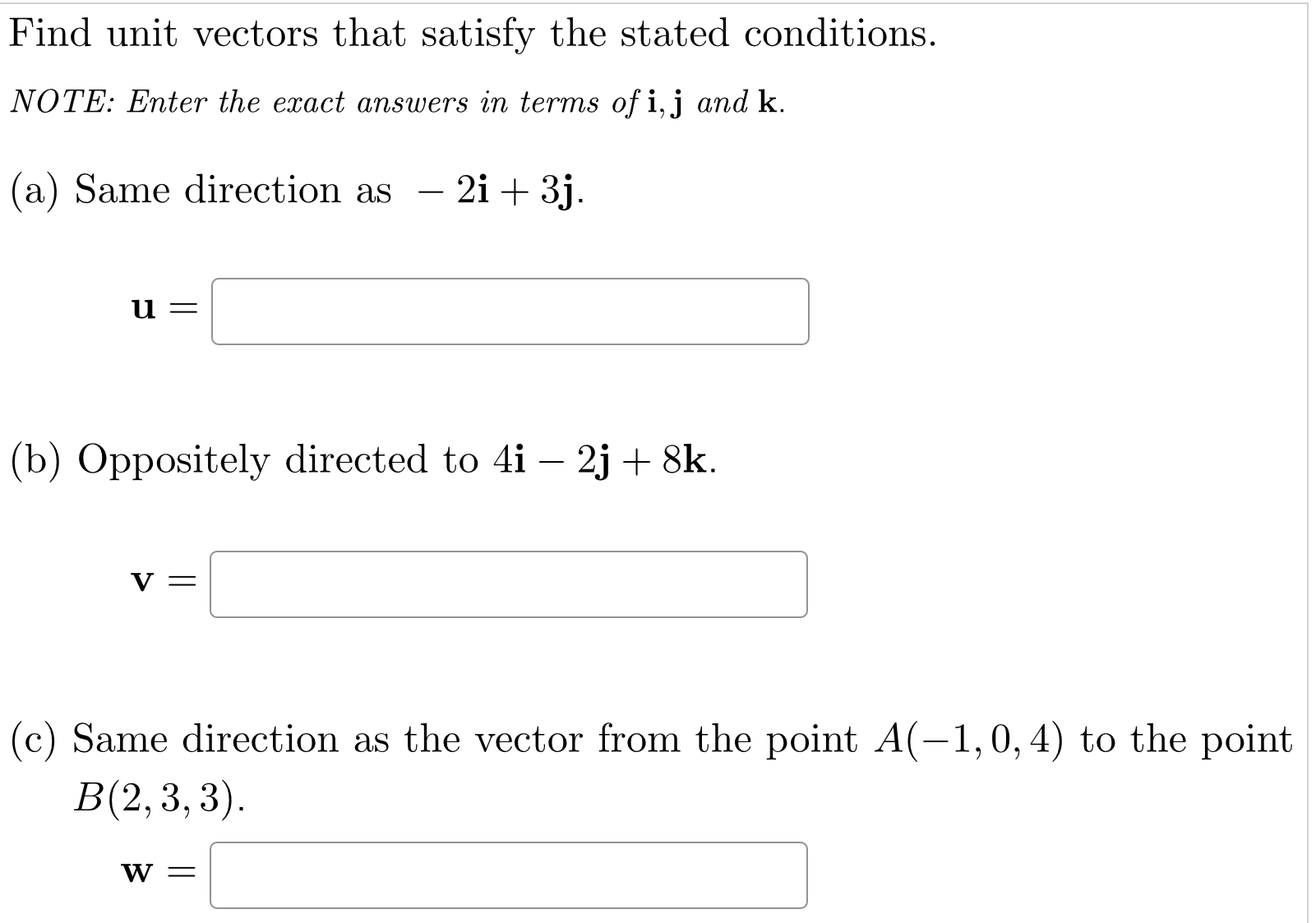 Solved Find unit vectors that satisfy the stated conditions. | Chegg.com