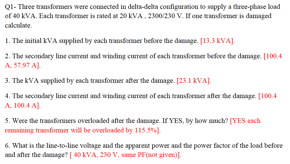 [Solved]: Q1- Three transformers were connected in delta-d