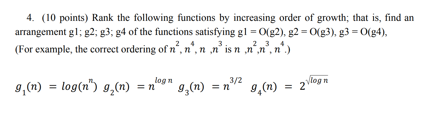 Solved 4. (10 points) Rank the following functions by | Chegg.com