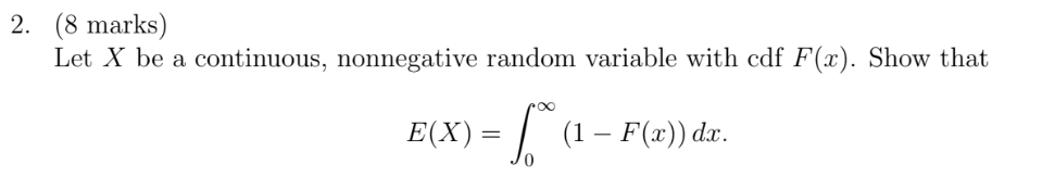 Solved 2 8 Marks Let X Be A Continuous Nonnegative 