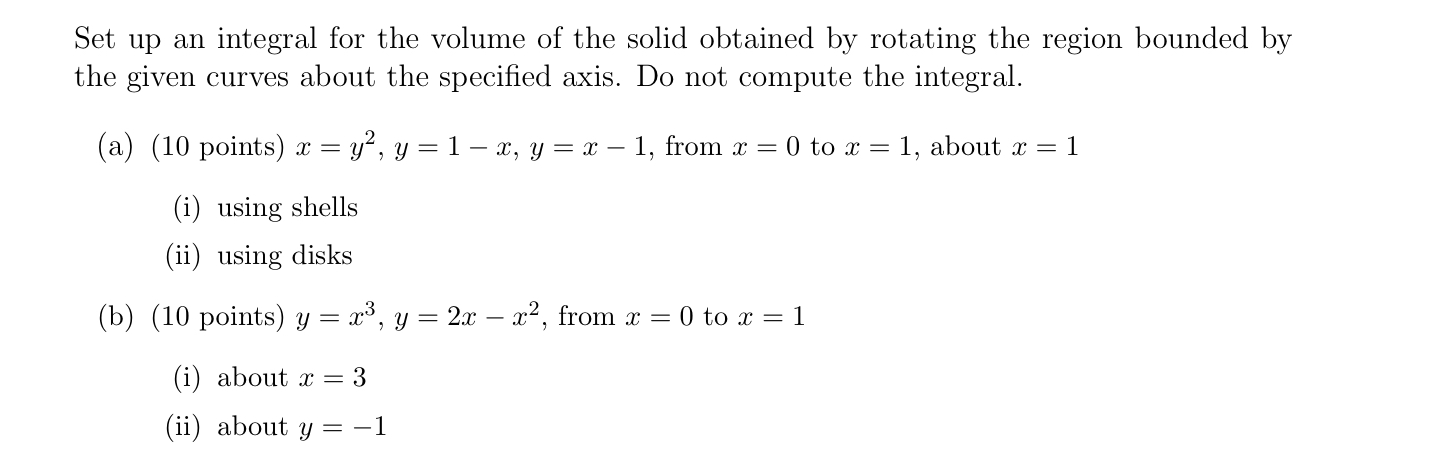 Solved Set up the integral for the volume of the solids | Chegg.com