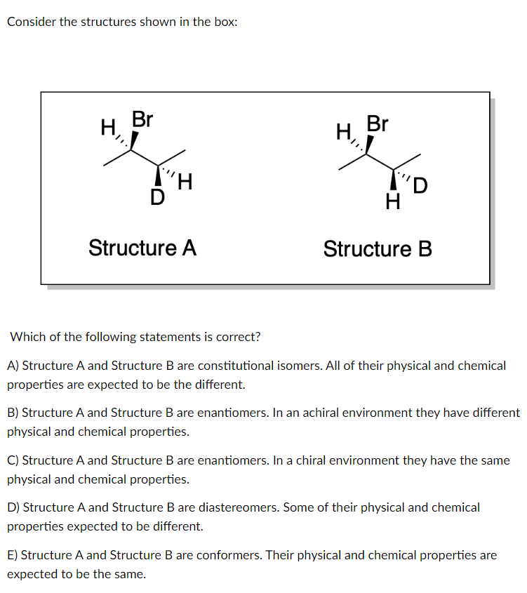 Solved Which of the following statements is correct?A) | Chegg.com