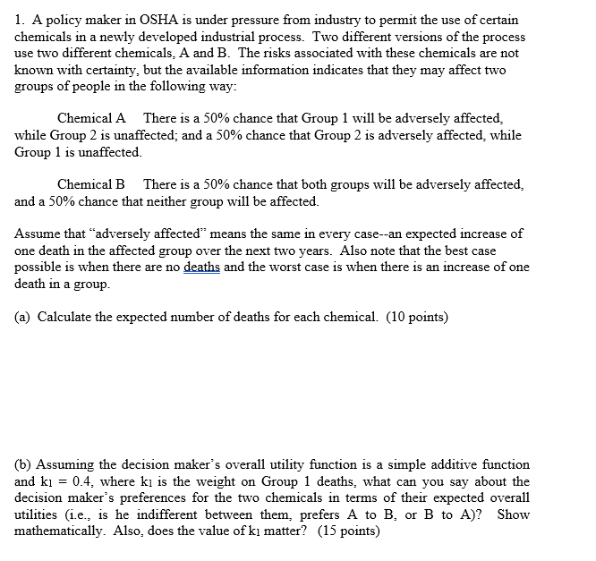 Solved 1. ﻿A policy maker in OSHA is under pressure from | Chegg.com