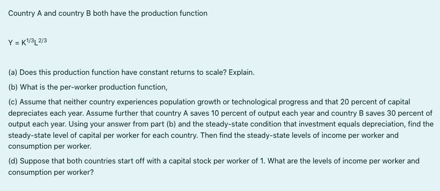 Solved Country A and country B both have the production | Chegg.com