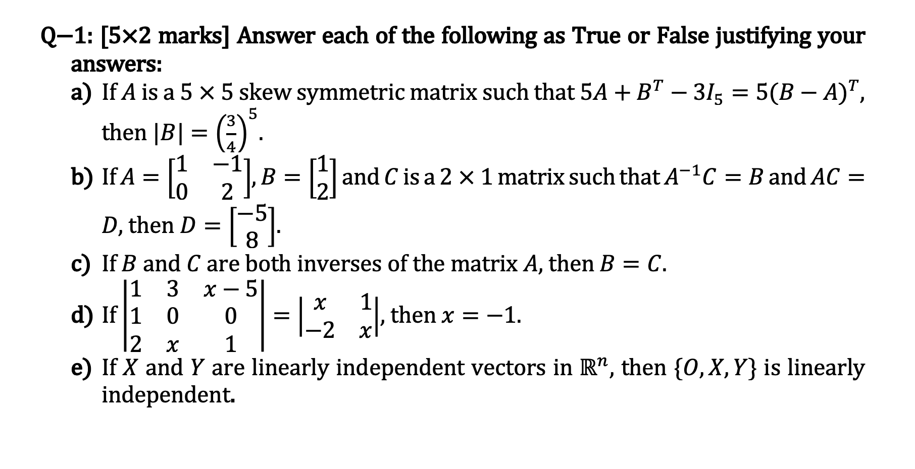 Solved Q-1: [5x2 marks] Answer each of the following as True | Chegg.com