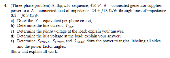 Solved 4. (Three-phase problem) A 30. abc-sequence, 416-V, A | Chegg.com