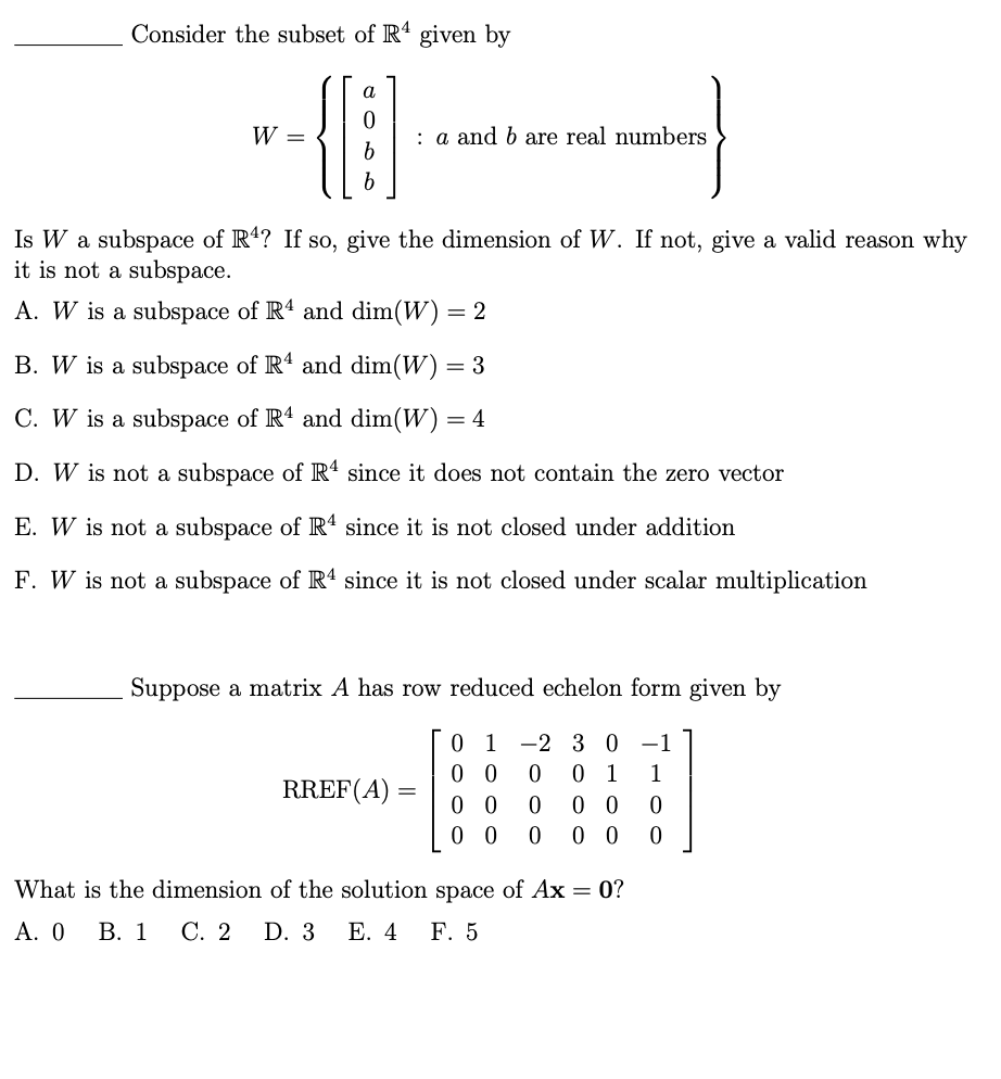 Solved Consider the subset of R4 given by | : a and b are | Chegg.com