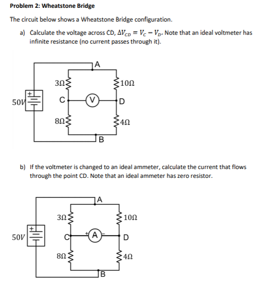 Solved Problem 2: Wheatstone Bridge The circuit below shows | Chegg.com