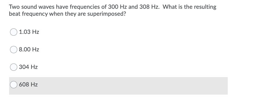 Solved Two sound waves have frequencies of 300 Hz and 308 | Chegg.com