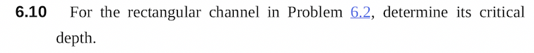 Solved 6.10 For the rectangular channel in Problem 6.2, | Chegg.com