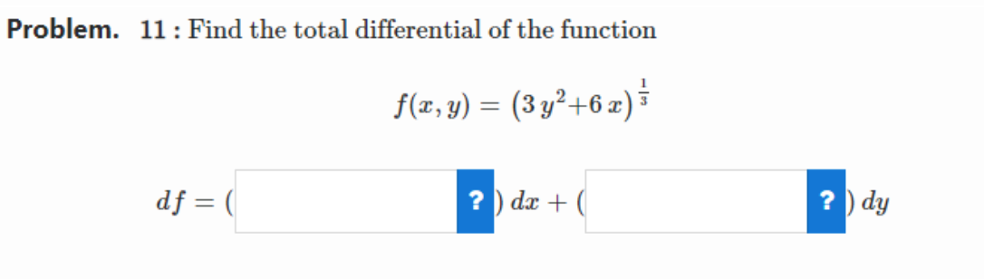 Solved Problem. 11: Find the total differential of the | Chegg.com