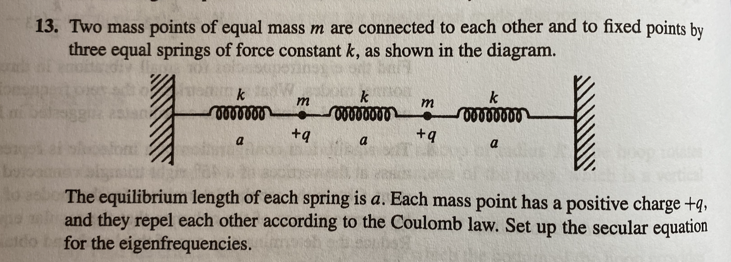 Solved 13 Two Mass Points Of Equal Mass M Are Connected To Chegg