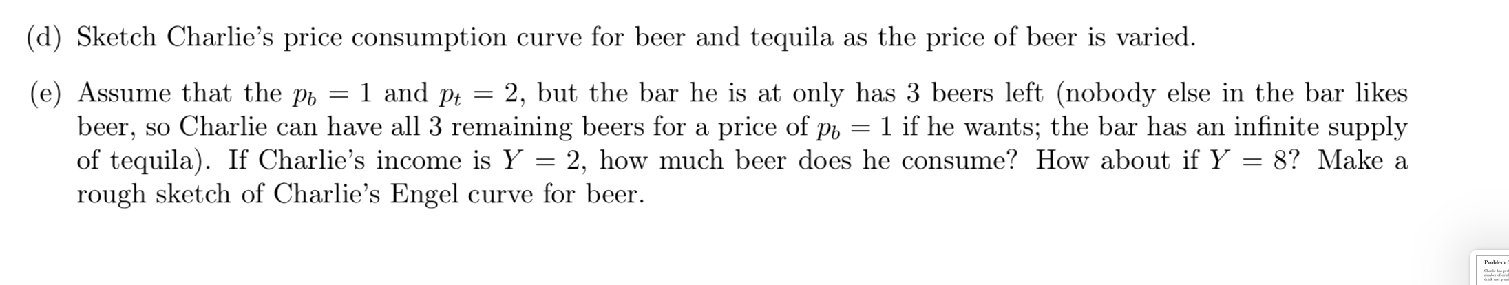 Solved Problem 6 Charlie has preferences over two goods, | Chegg.com