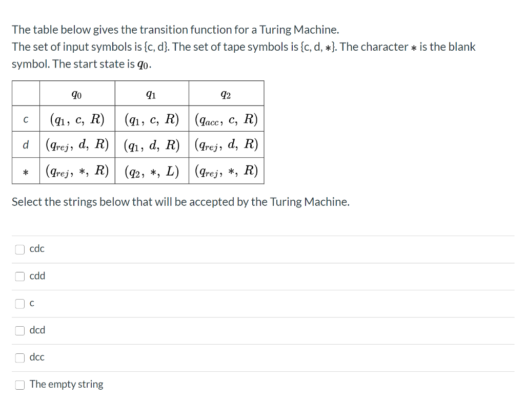 Solved The table below gives the transition function for a | Chegg.com