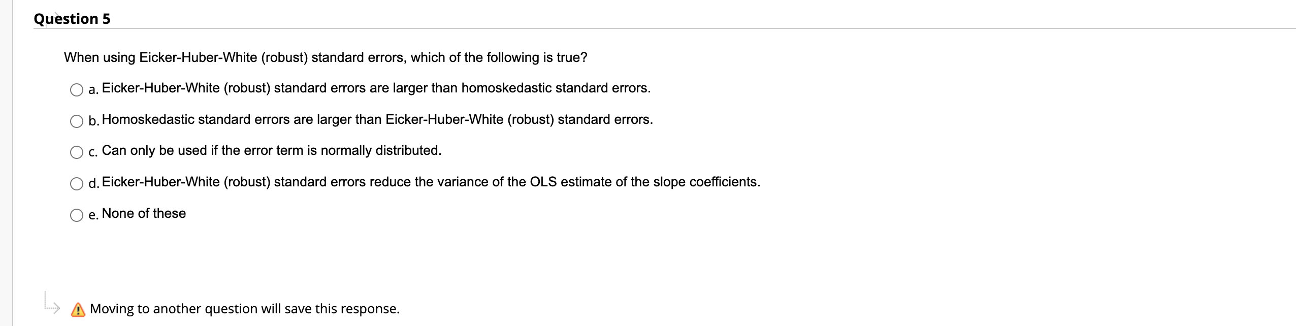 Solved When using Eicker-Huber-White (robust) standard | Chegg.com