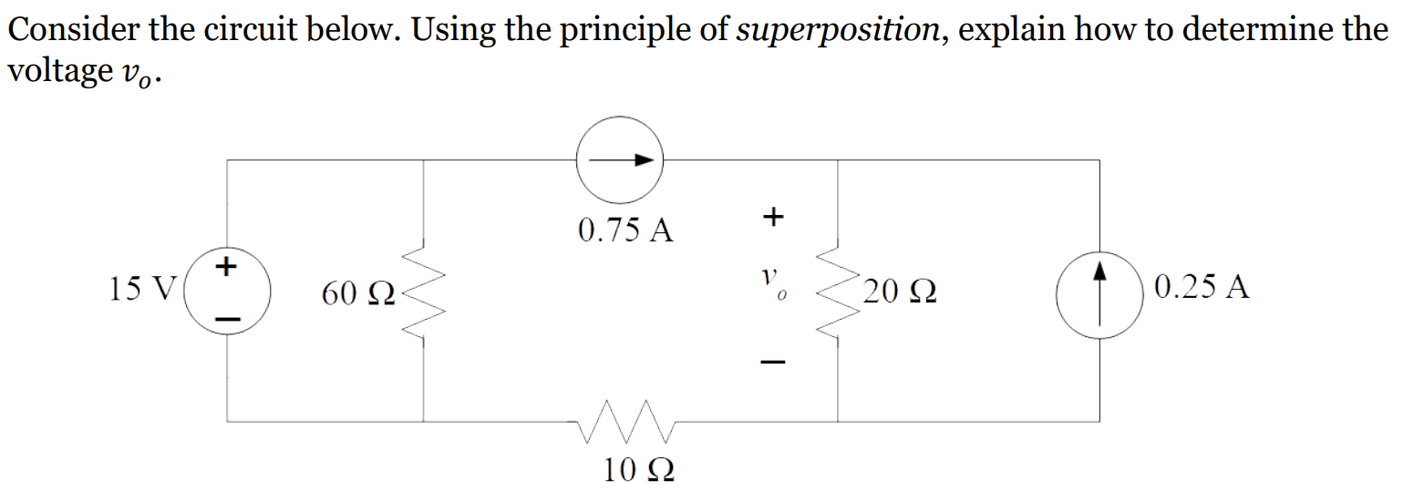 Solved Consider the circuit below. Using the principle of | Chegg.com