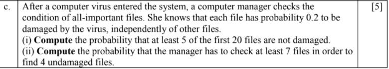 Solved c. [5] After a computer virus entered the system, a | Chegg.com