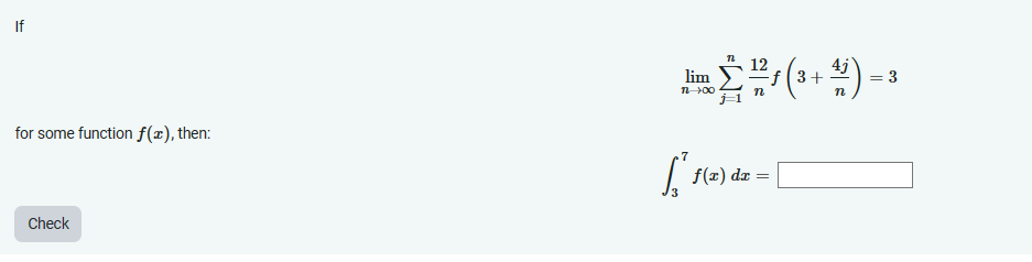 Solved Iflimn→∞∑j=1n12nf(3+4jn)=3for some function f(x), | Chegg.com