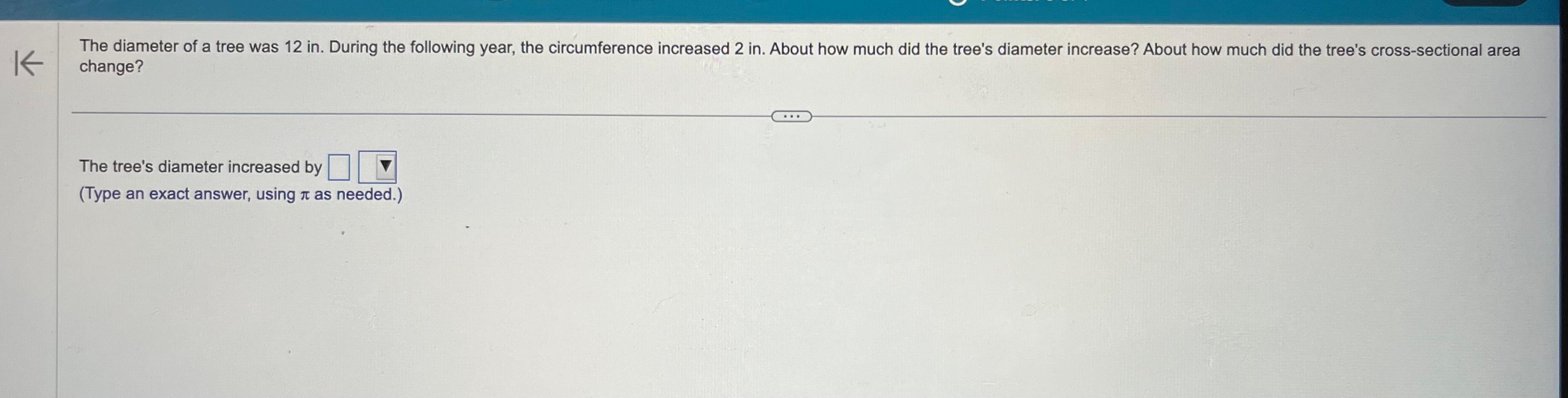 Solved The diameter of a tree was 12 in. During the | Chegg.com