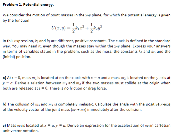 Solved Problem 1. Potential energy. We consider the motion | Chegg.com