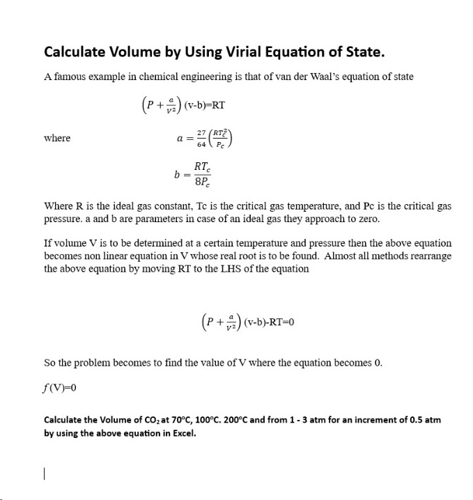 Solved Calculate Volume by Using Virial Equation of State. A | Chegg.com