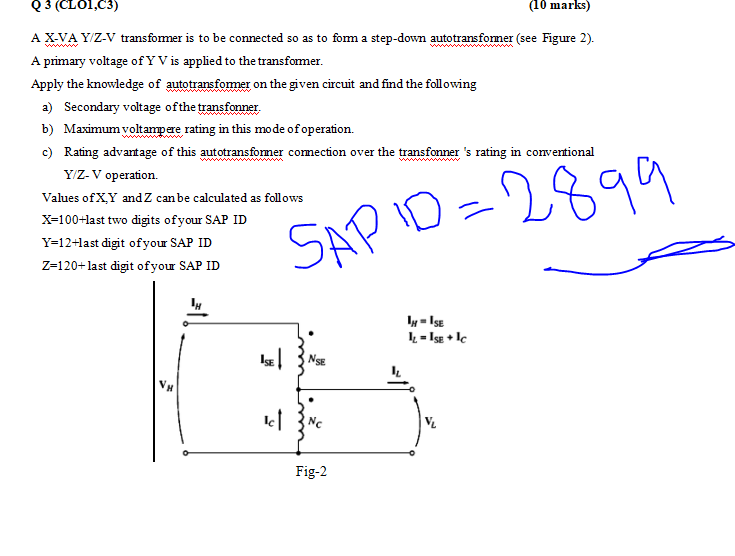 Solved Q3 (CLO1,C3) (10 marks) A X-VA Y/Z-V transfomer is to | Chegg.com