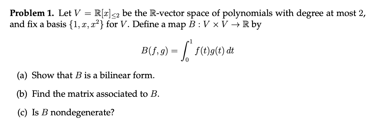 Solved Problem 1. Let \\( V=\\mathbb{R}[x]_{\\leq 2} \\) be | Chegg.com
