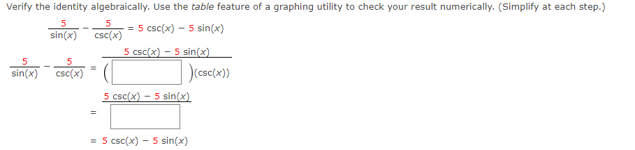 Verify the identity algebraically. Use the table | Chegg.com