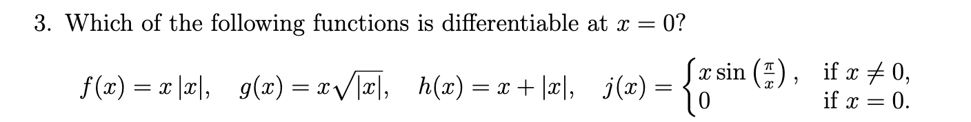 Solved 3. Which of the following functions is differentiable | Chegg.com