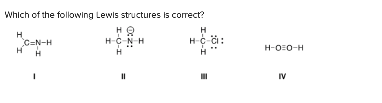 Solved Which of the following Lewis structures is correct? | Chegg.com