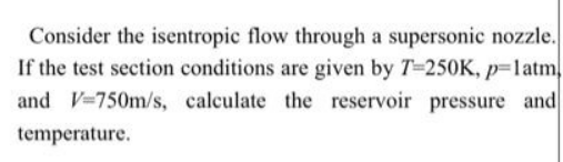 Solved Consider the isentropic flow through a supersonic | Chegg.com