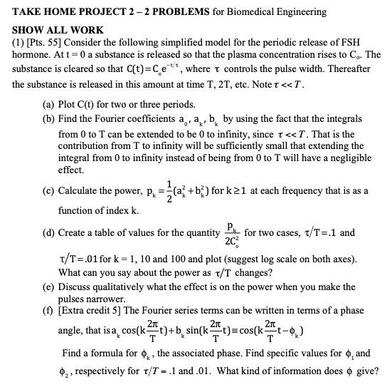 TAKE HOME PROJECT 2 - 2 PROBLEMS for Biomedical | Chegg.com