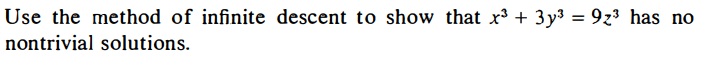 Solved Use the method of infinite descent to show that x + | Chegg.com