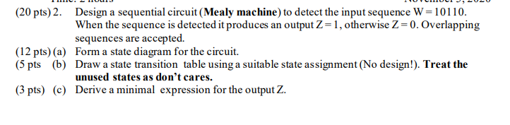 Solved (20 pts)2. Design a sequential circuit (Mealy | Chegg.com