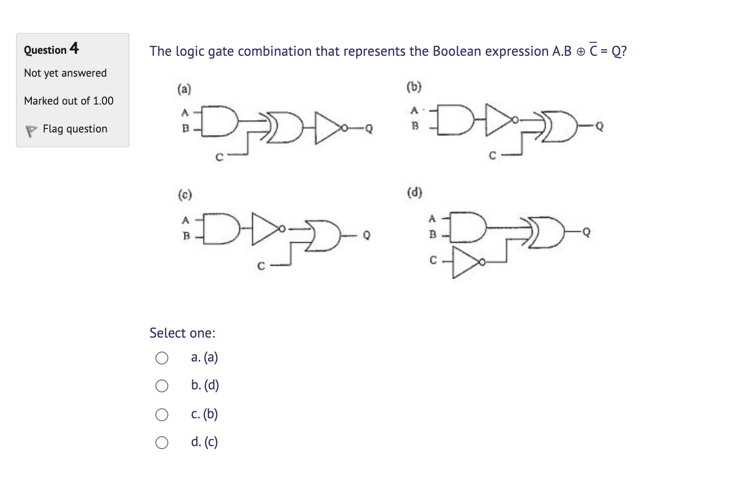 Solved Question 4 The logic gate combination that represents | Chegg.com