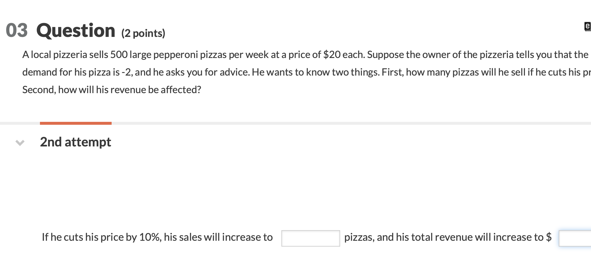 Solved Question (2 points) A local pizzeria sells 500 large | Chegg.com