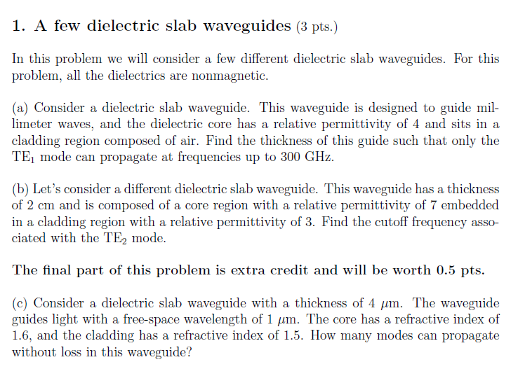 1. A few dielectric slab waveguides (3 pts.) In this | Chegg.com