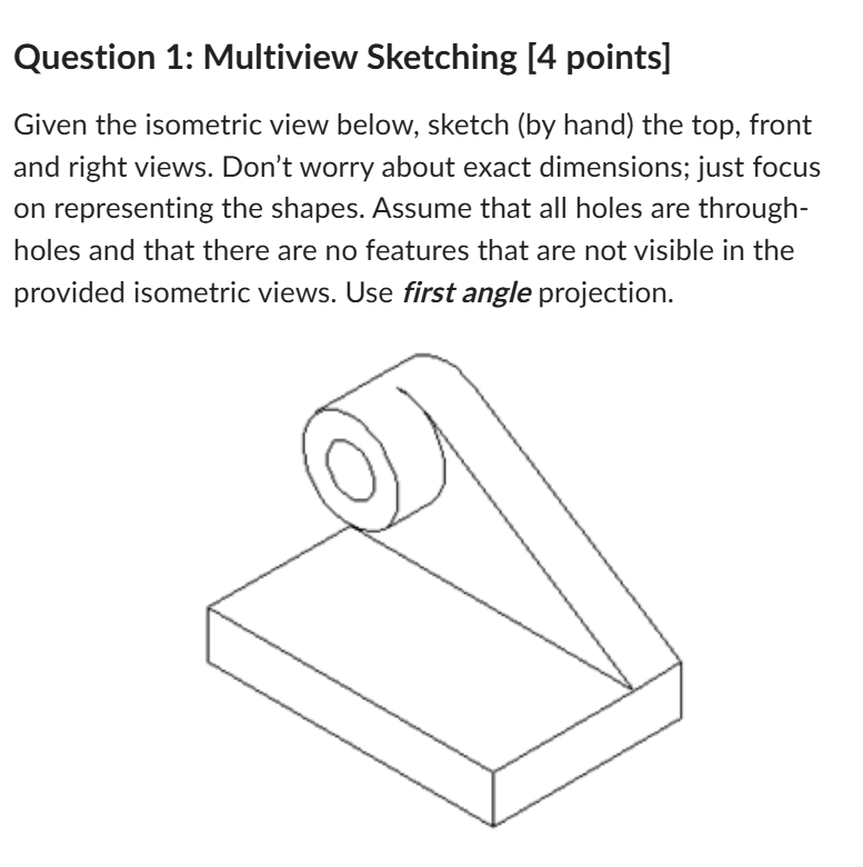 Solved Question 1: Multiview Sketching [4 ﻿points]Given the | Chegg.com