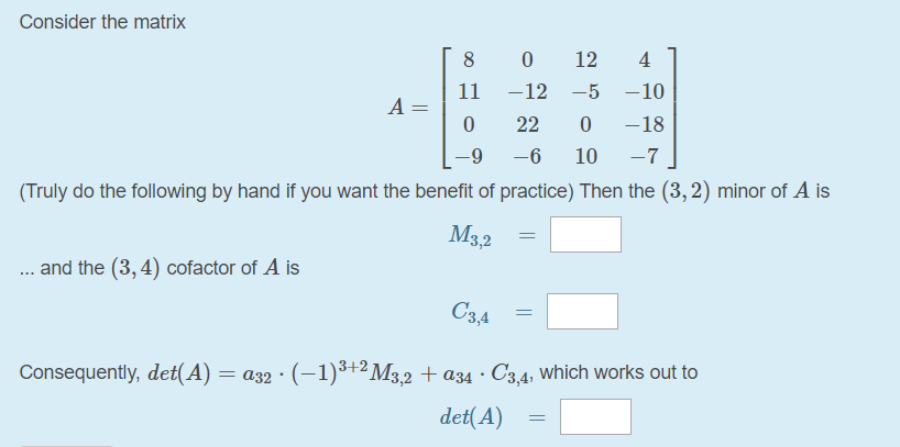 Solved Consider the matrix 8 0 12 4 11 -12 -5 -10 0 22 0-18 | Chegg.com