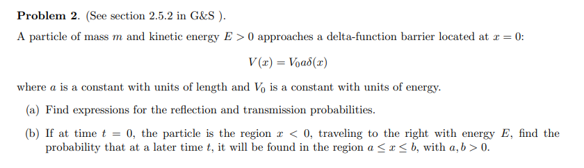 Solved Problem 2. (See section 2.5.2 in G\&S ). A particle | Chegg.com