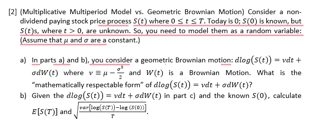 Solved [2] (Multiplicative Multiperiod Model vs. Geometric | Chegg.com