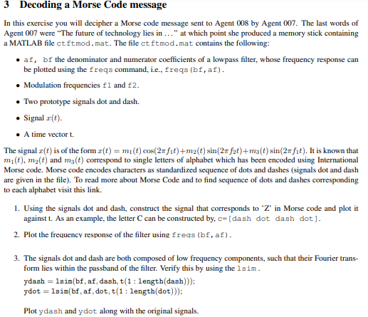 3 Decoding a Morse Code message In this exercise you | Chegg.com