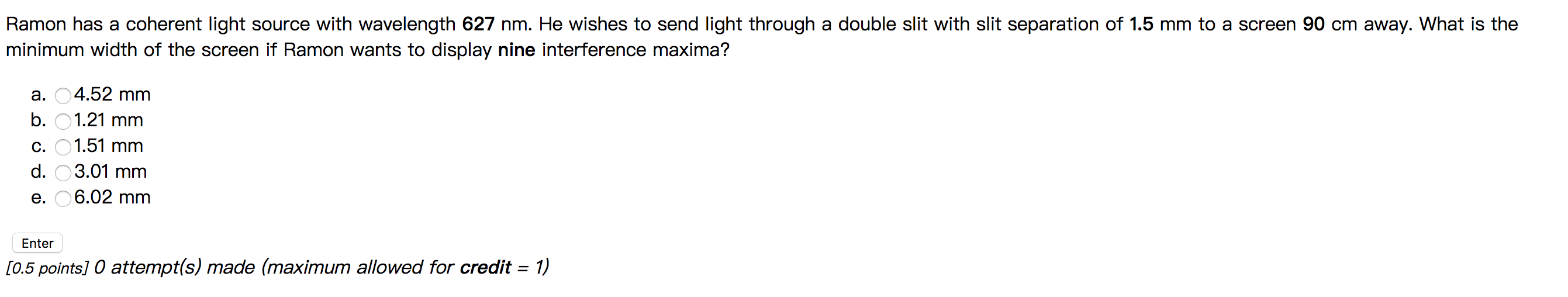 Solved Ramon has a coherent light source with wavelength 627 | Chegg.com