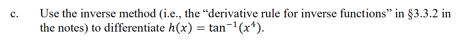 Solved . Use the inverse method (i.e., the "derivative rule | Chegg.com