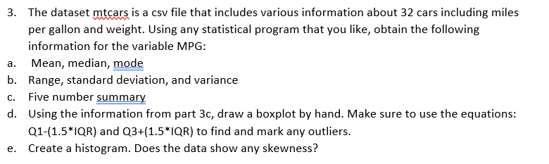 Solved 3. The dataset mtcars is a csv file that includes | Chegg.com