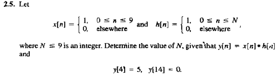 Solved 2.5. Let x[n]={1,0,0≤n≤9 elsewhere and | Chegg.com