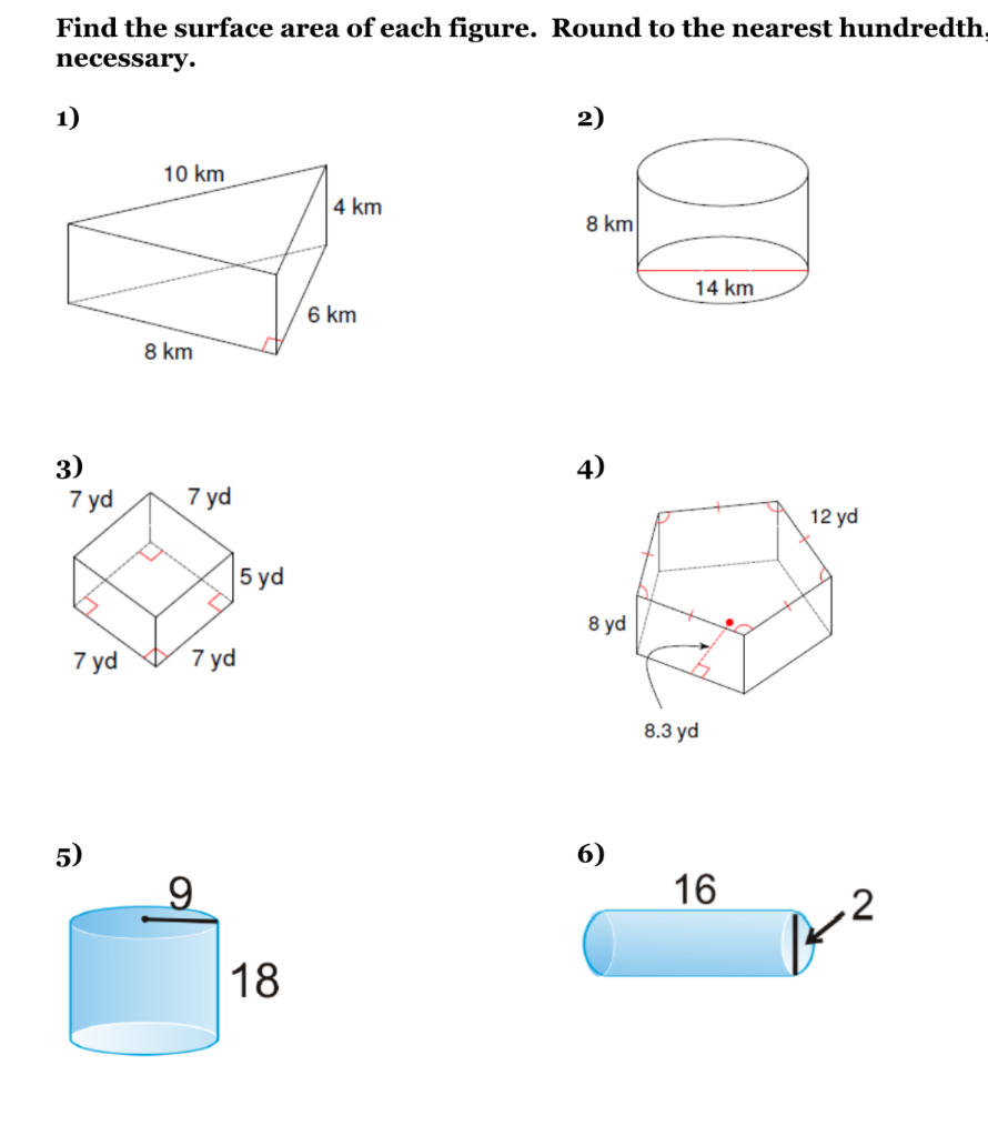Solved Find the surface area of each figure. Round to the | Chegg.com